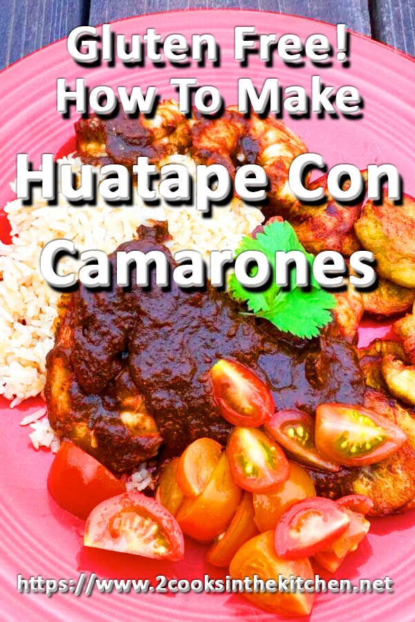 Easy Huatape Con Camarones - 2 Cooks in the Kitchen